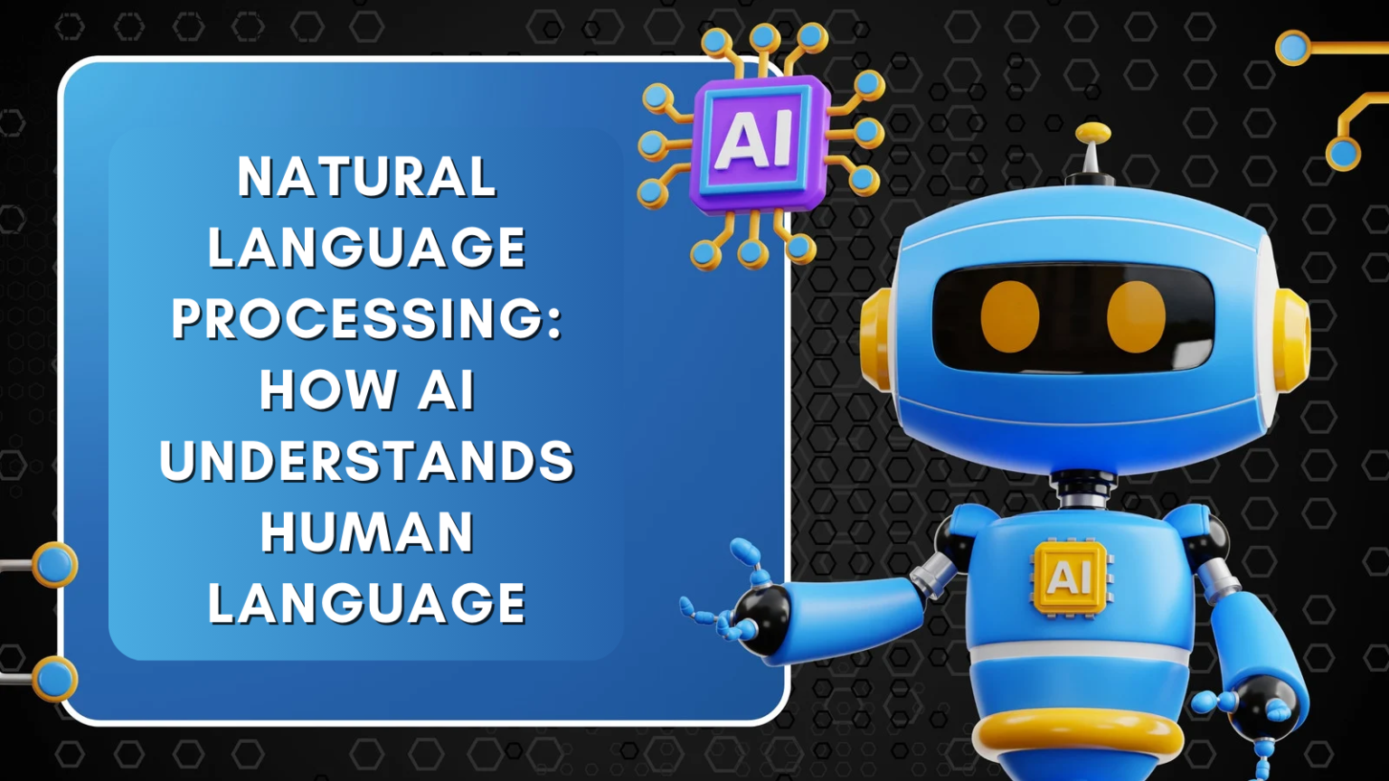 Natural Language Processing: How AI Understands Language